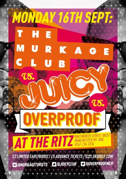 Murkage vs Juicy vs Overproof | Oxford Road, Manchester Clubbing ...