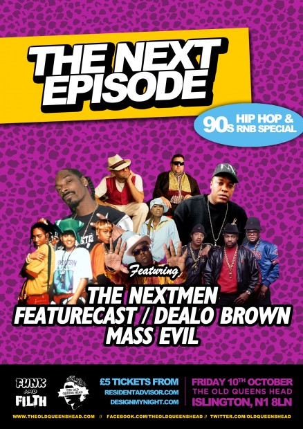 The Next Episode w/ The Nextmen + Featurecast | Angel, London Clubbing ...