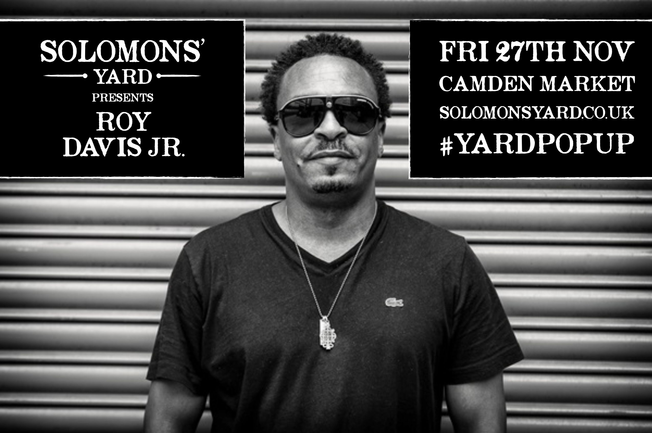 Solomons Yard Presents Roy Davis Jr | London Festival Reviews ...