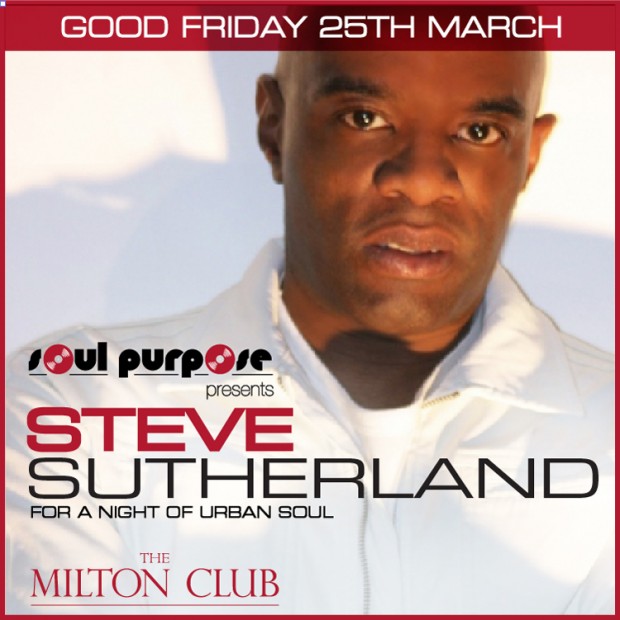 Soul Purpose presents..... Steve Sutherland | Deansgate, Manchester ...