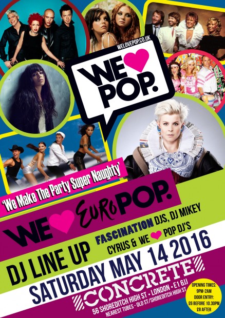 WeLovePop Club's EUROPOP SPECIAL | Shoreditch, London Fun Time Partying ...