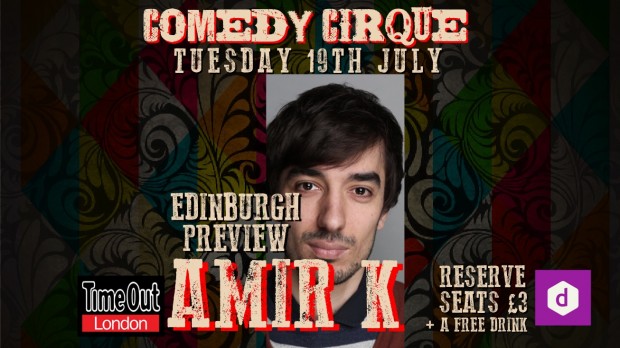 Amir K Preview @ComedyCirque | Shoreditch, London Fun Time Partying ...