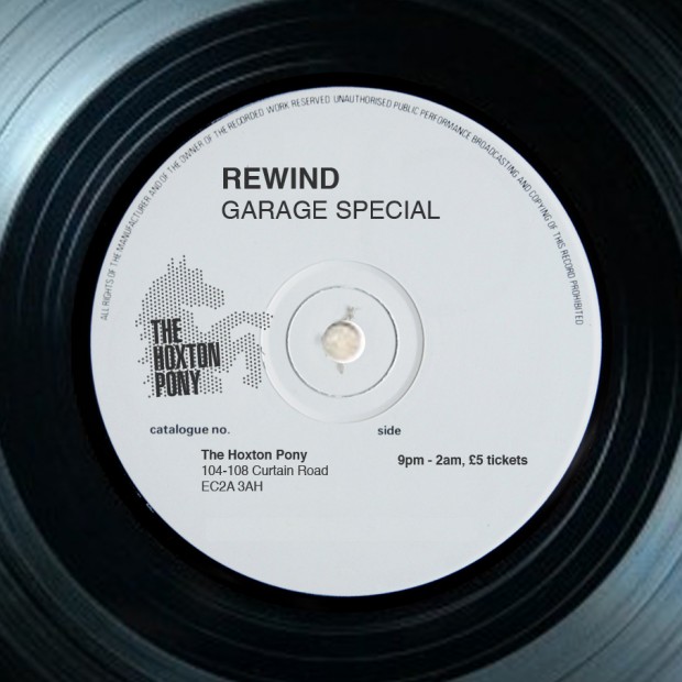 Rewind: Garage Special | East London, London Clubbing Reviews ...