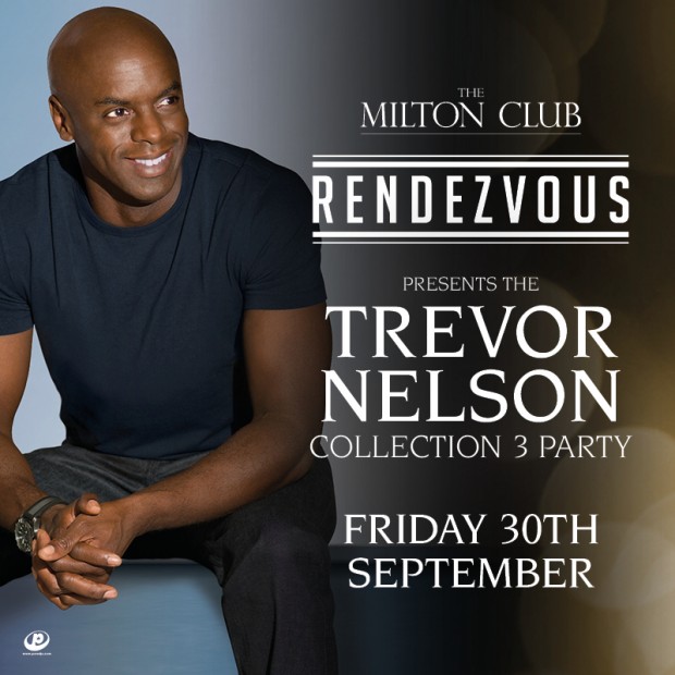 Rendezvous presents The Trevor Nelson Collection 3 Party | Deansgate ...