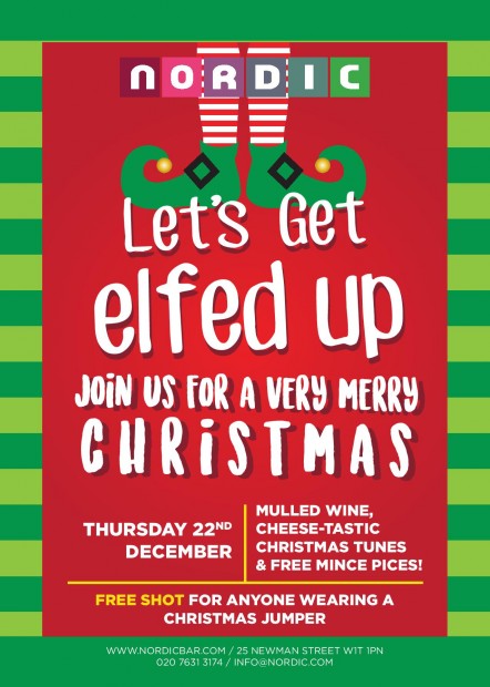 Lets Get Elfed up-Christmas party | Fitzrovia, London Fun Time Partying ...