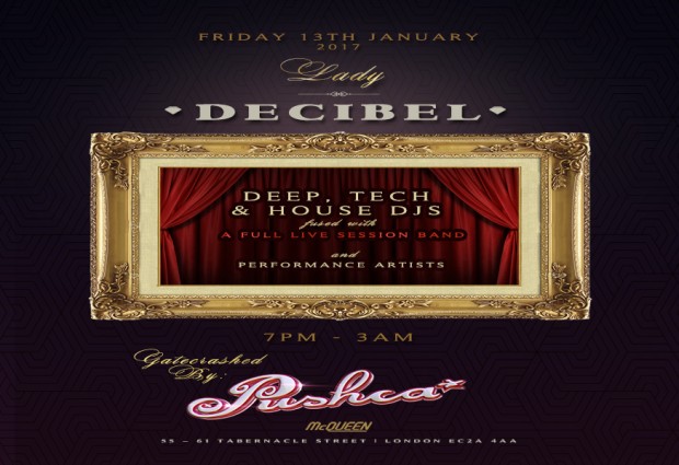 Lady Decibel's Anti-Resoultion, GateCrashed by Pushca | Shoreditch ...
