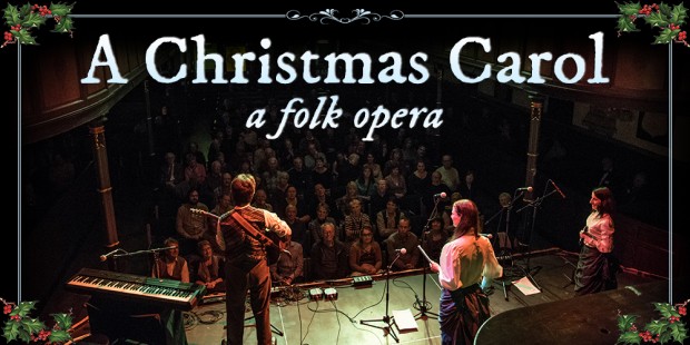 A Christmas Carol: A Folk Opera | South London, UK Theatre/Arts Reviews ...
