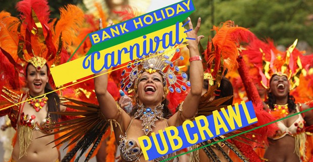 Bank Holiday Carnival Weekend Pub Crawl | West End, London Bar Crawl ...