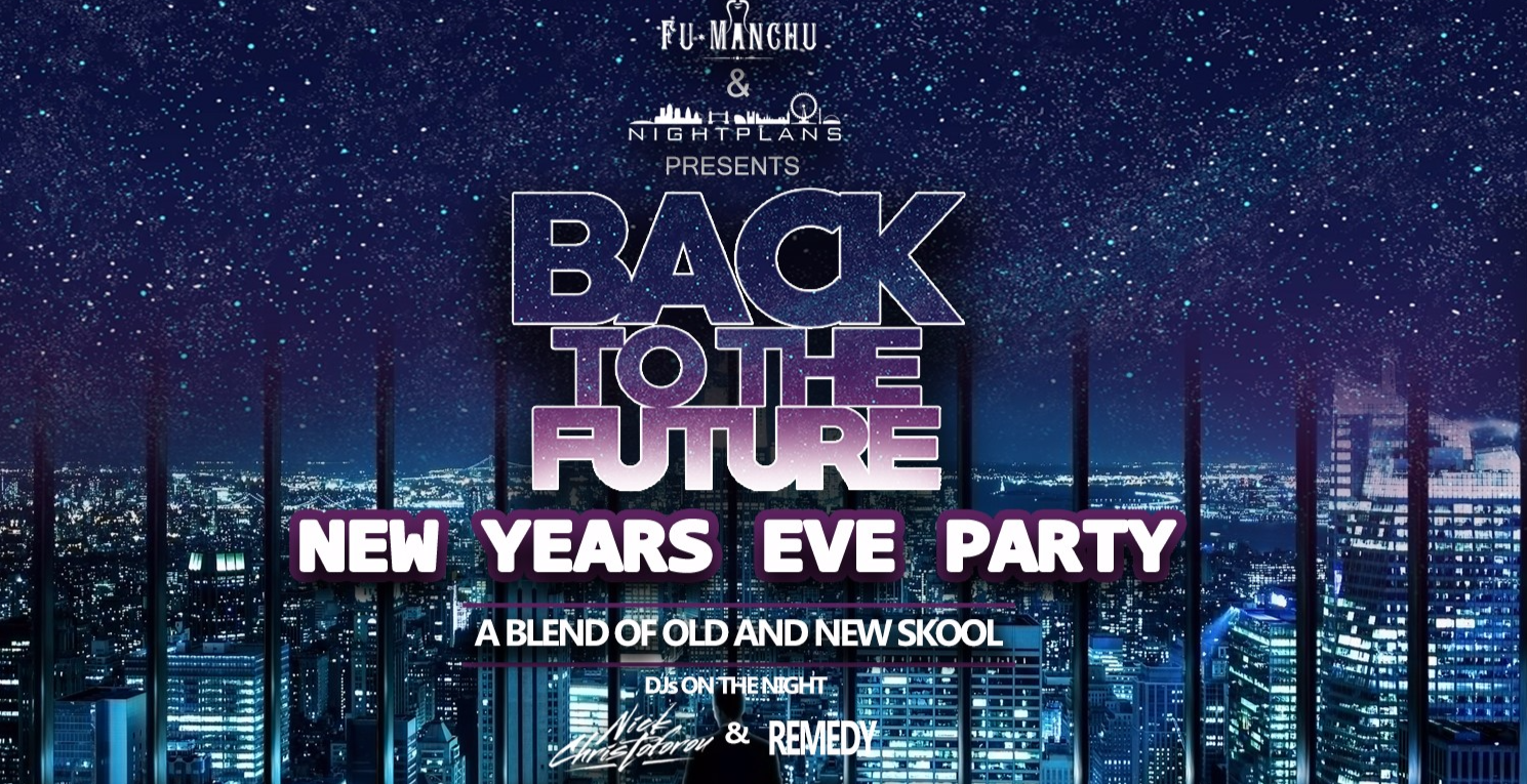 Back to the Future - New Year's Eve Party | Clapham, London New Years ...