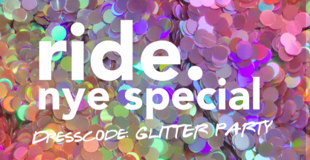 THE HOXTON PONY PRESENTS RIDE NYE: GLITTER SPECIAL | East London ...