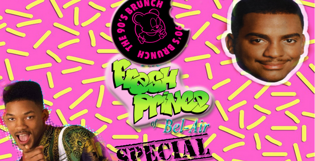 The 90s Brunch - The Fresh Prince of Bel-Air Special - June 16th ...