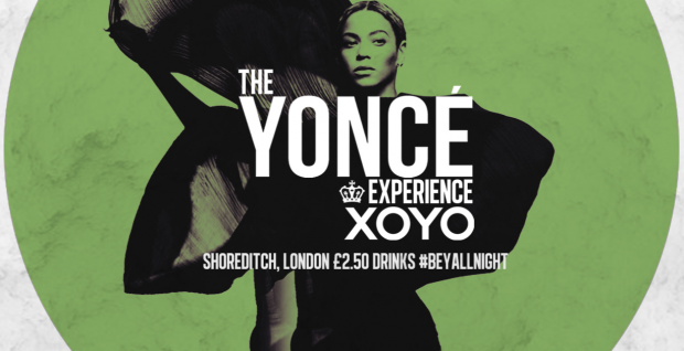 The Yoncé Experience March - #BeyAllNight | Shoreditch, London Clubbing ...