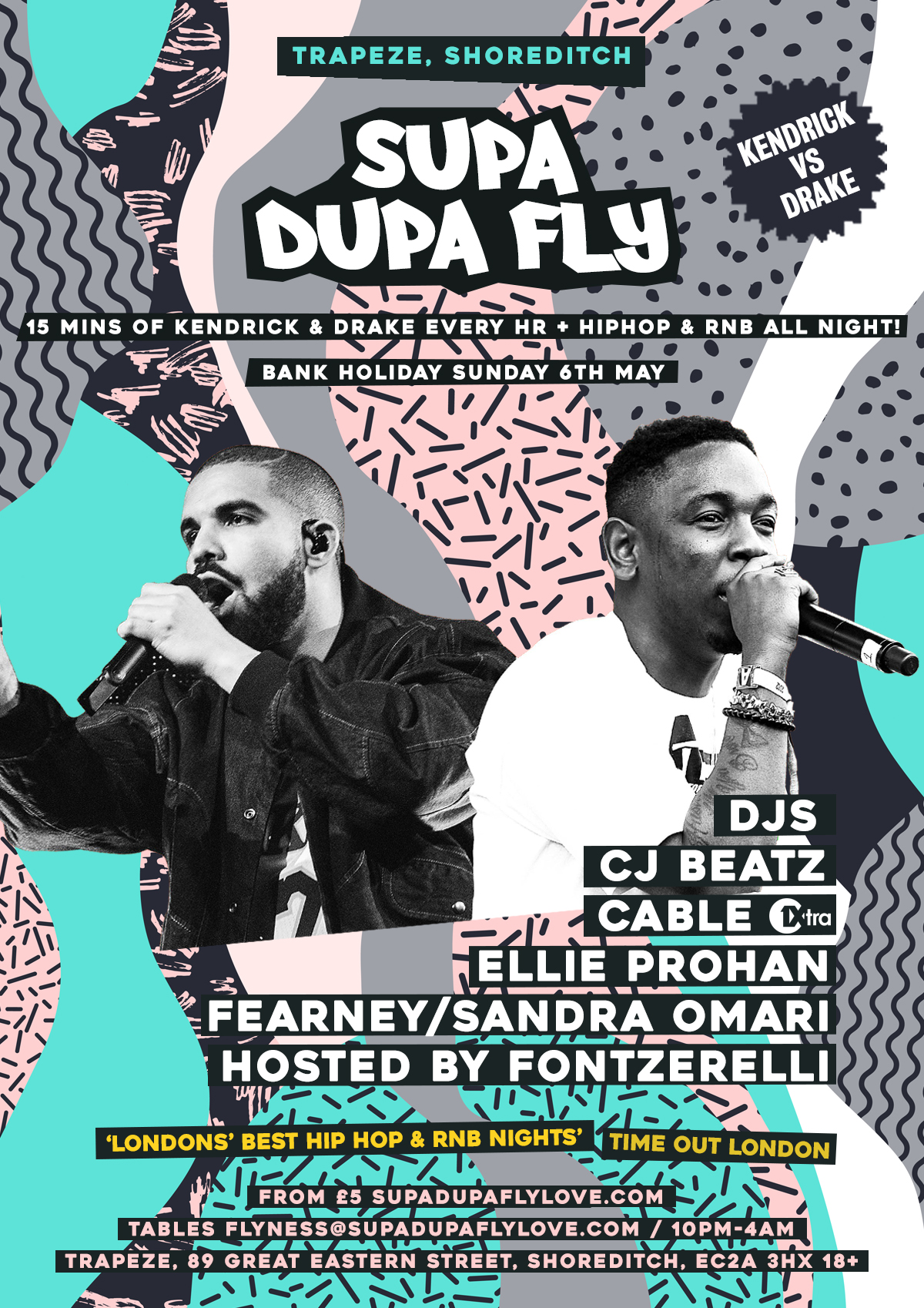 Supa Dupa Fly: Drizzy vs Kendrick | East London, London Clubbing ...