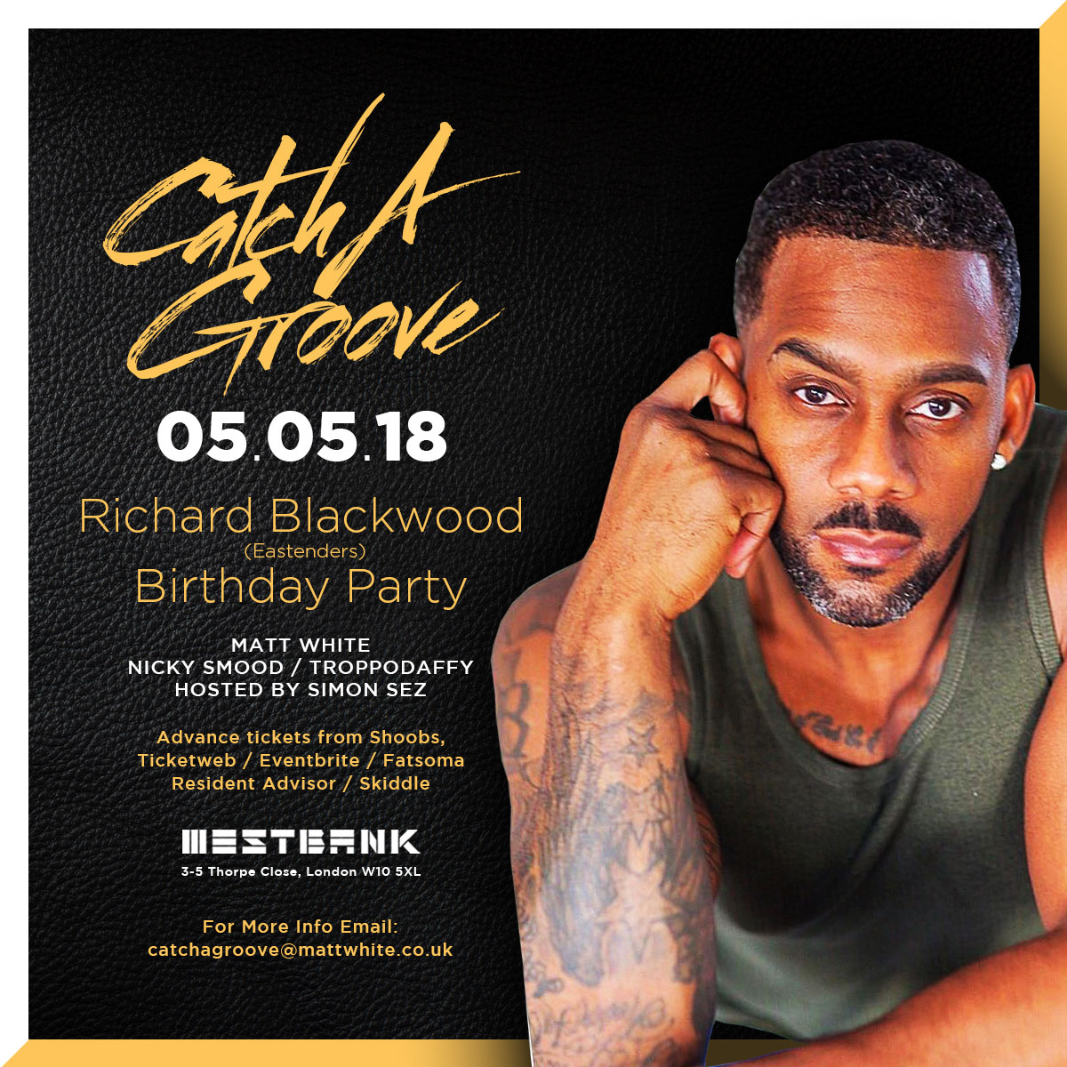 CATCH A GROOVE - RICHARD BLACKWOOD (EASTENDERS) OFFICIAL BIRTHDAY PARTY ...