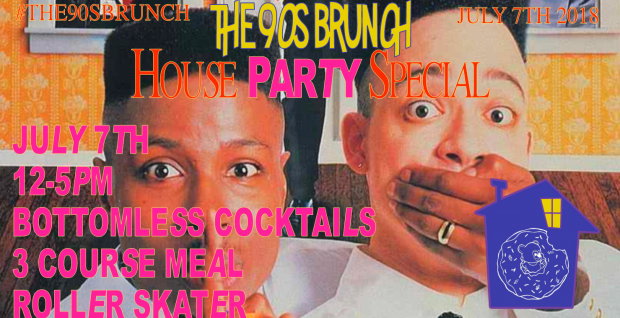 The 90s Brunch House Party | London Daytime Reviews | DesignMyNight