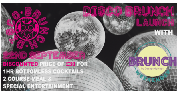 Disco Brunch Launch with The Brunch Weekender 22nd September | London ...