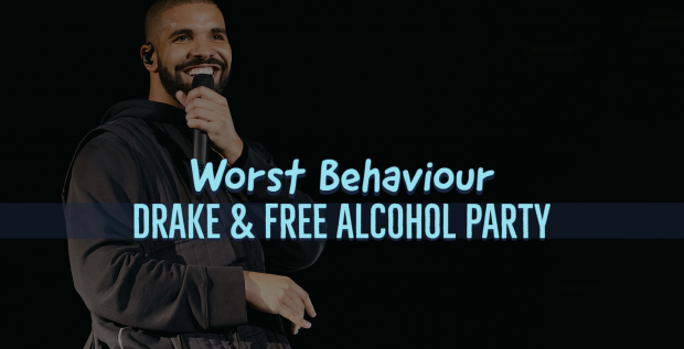 Worst Behaviour - Drake & Free Alcohol Party | Shoreditch, London ...