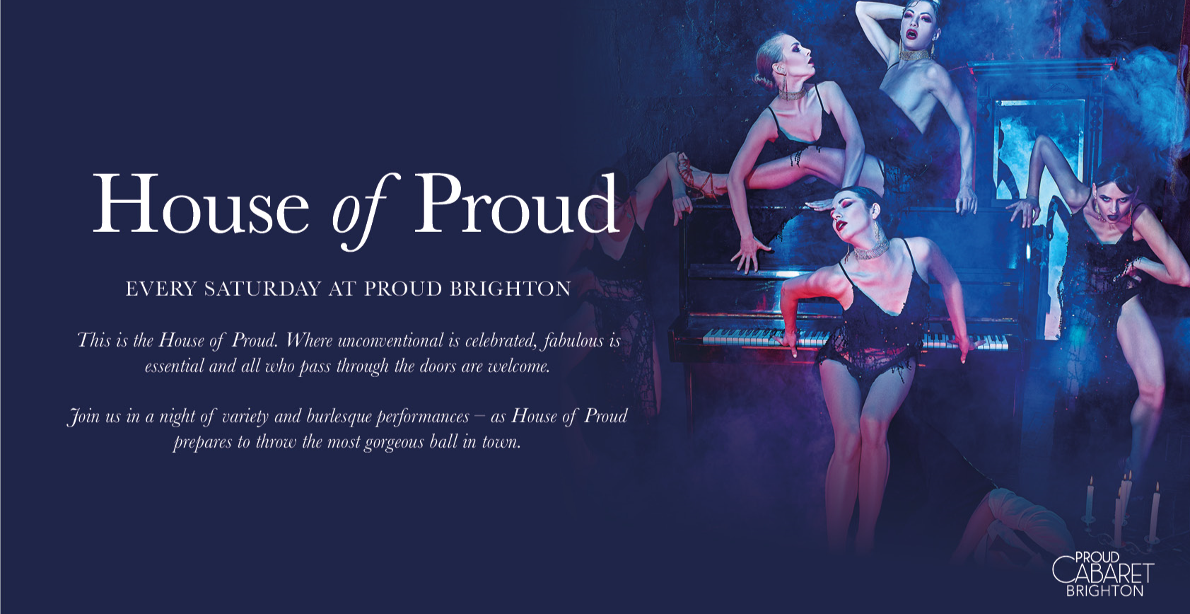 House of Proud Cabaret | Kemp Town, Brighton Cabaret/Burlesque Reviews ...