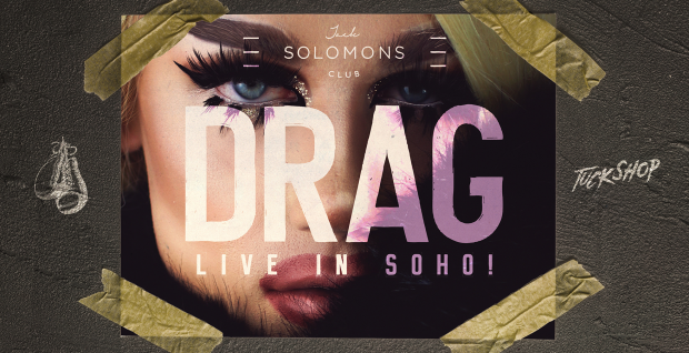 DRAG - Live in Soho! | Central London, London Cabaret/Burlesque Reviews ...