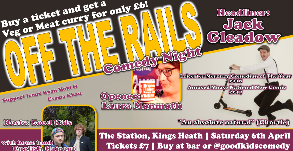 Off the Rails at The Station: Jack Gleadow, Laura Monmoth, Good Kids ...