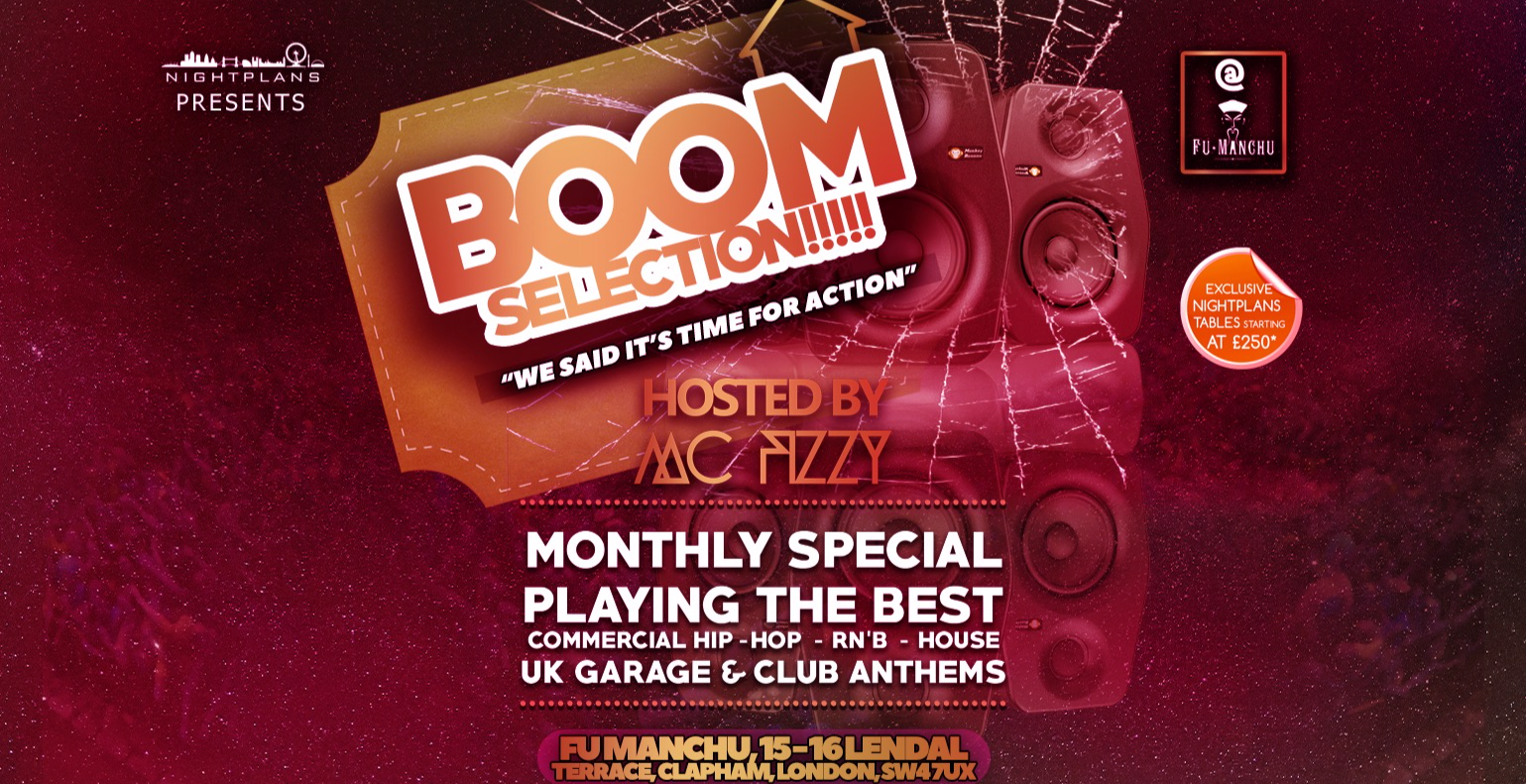 BOOM Selection | Clapham, London Clubbing Reviews | DesignMyNight