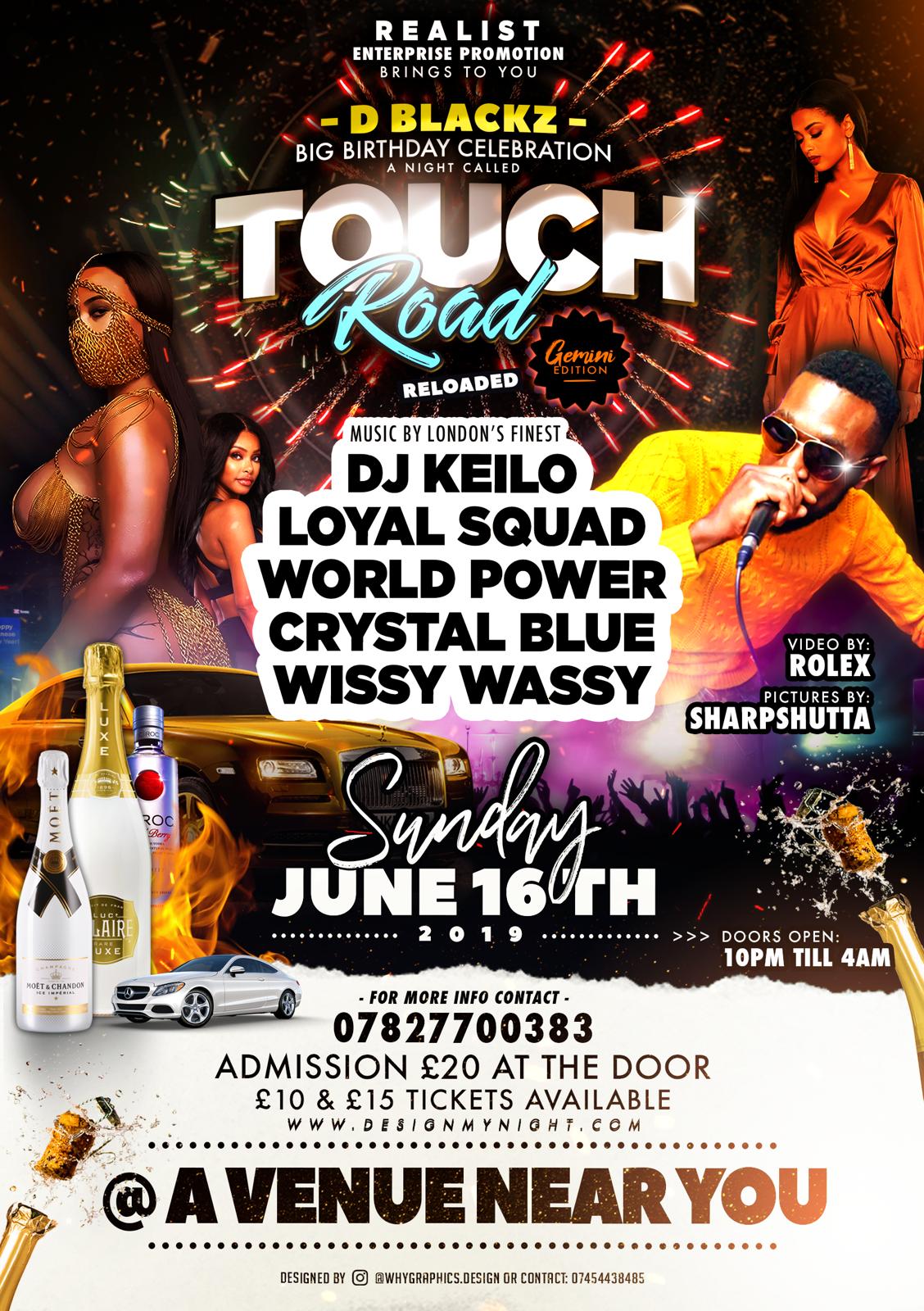 TOUCH ROAD RELOADED PARTY | London Clubbing Reviews | DesignMyNight