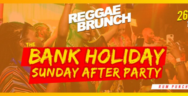 Reggae Brunch Bank Holiday Sunday after Party | Camden, London Clubbing ...