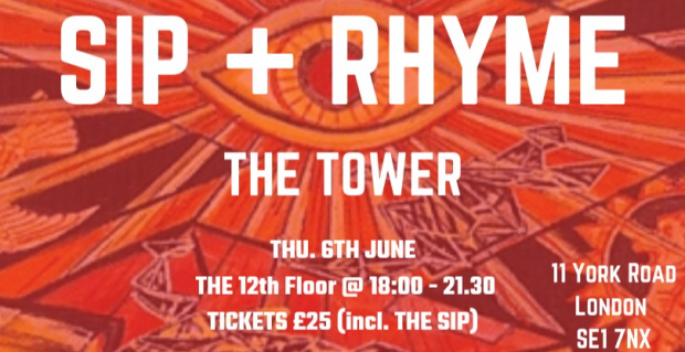 Sip + Rhyme: THE TOWER | London Something A Little Different Reviews ...