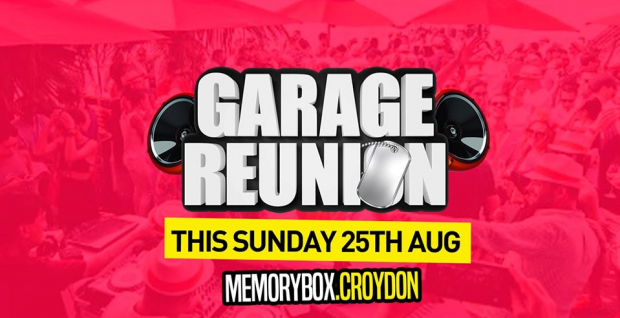 Garage Reunion | South London, London Fun Time Partying Reviews ...