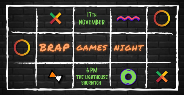 BRAP Games Night | Shoreditch, London Something A Little Different ...
