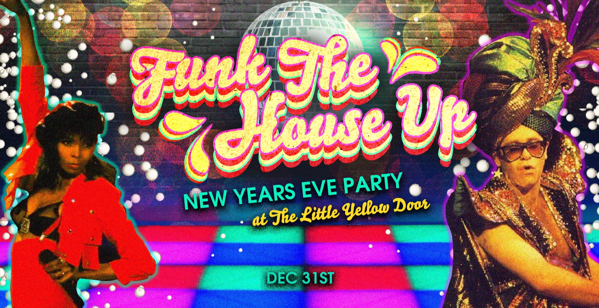 "Funk The House Up!" - The Ultimate New Years Eve House Party | Notting ...