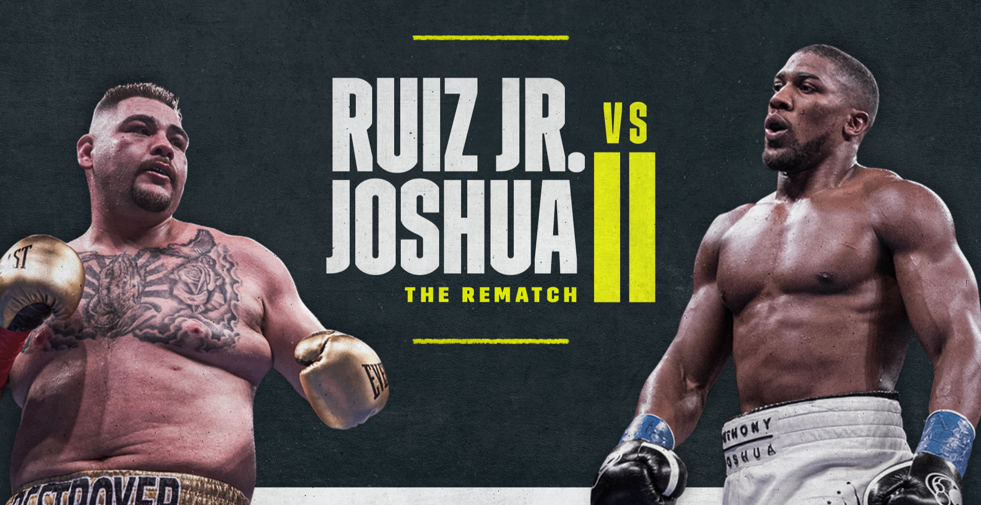 Joshua VS Ruiz - The Rematch | Fitzrovia, London Sport Reviews ...