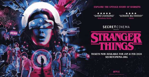 SECRET CINEMA PRESENTS STRANGER THINGS - A THRILLING IMMERSIVE ...