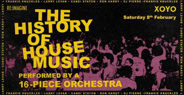 The History of House Music: Performed Live By An Orchestra | Shoreditch ...