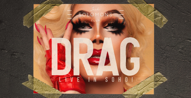 DRAG - Live in Soho! | Central London, London Cabaret/Burlesque Reviews ...