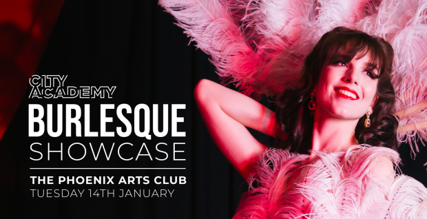 City Academy Burlesque Showcase | Central London, London Cabaret ...