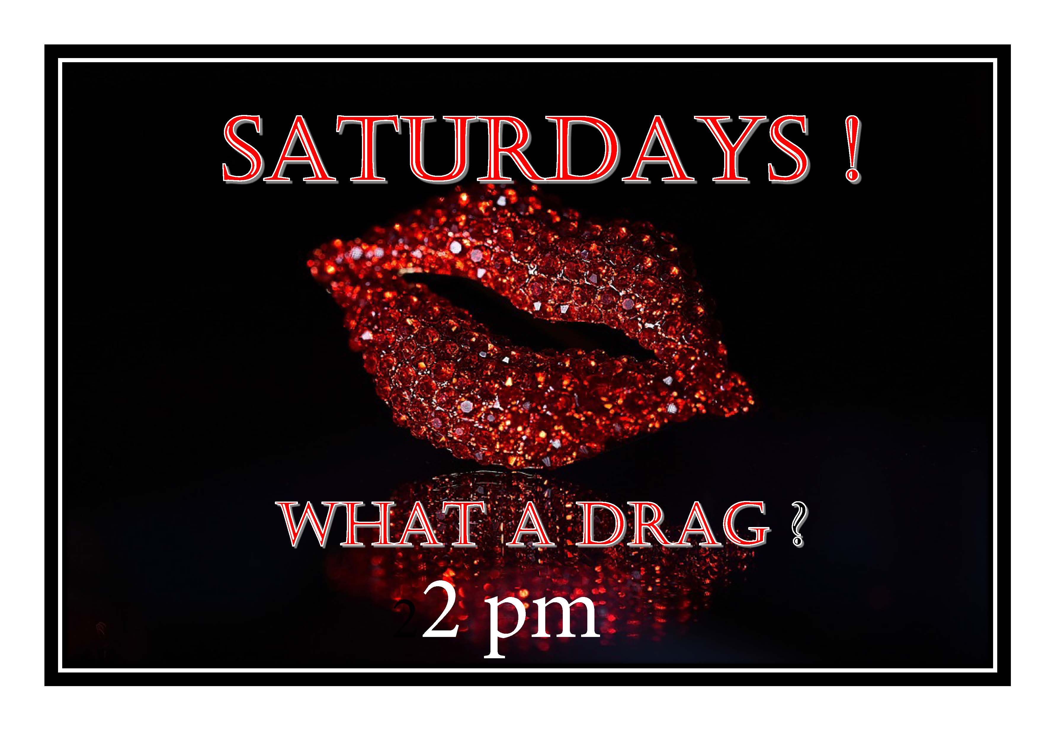 SATURDAYS WHAT A DRAG (an afternoon of drag and fun) | London Cabaret ...