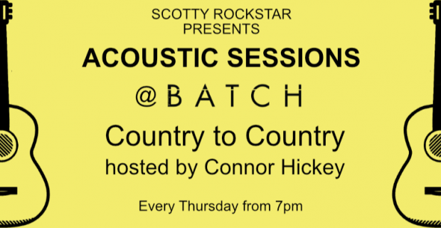 Acoustic Sessions at BATCH - Country to Country, Connor Hickey ...