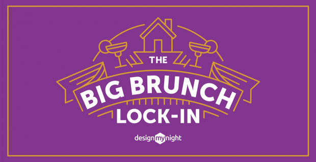 The Big Brunch Lock-In | UK Online/Live Reviews | DesignMyNight