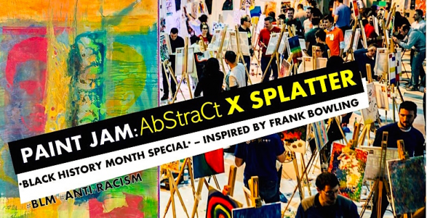 PAINT JAM: SPLATTER & ABSTRACT - #BLM Al fresco paint party | London ...