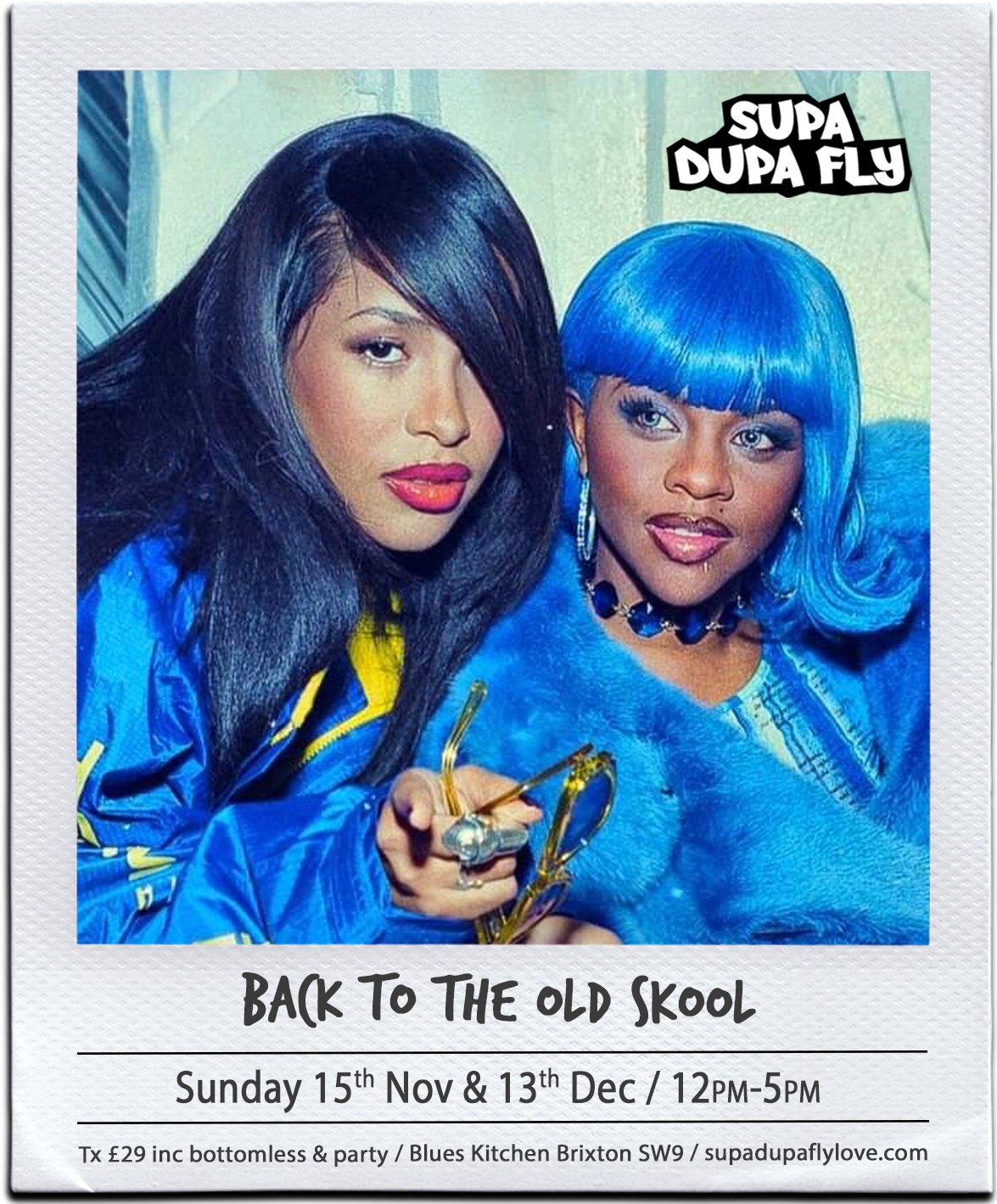 Supa Dupa Fly x Back To The Old Skool Brunch | Brixton, London Brunch ...