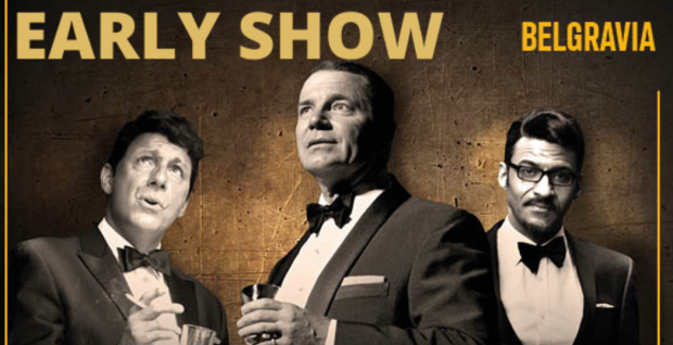 The Definitive Rat Pack EARLY SHOW | Victoria, London Date Night ...