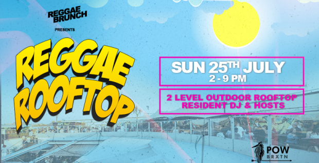 REGGAE ROOFTOP LONDON - 25TH JULY 2021 | London Clubbing Reviews ...