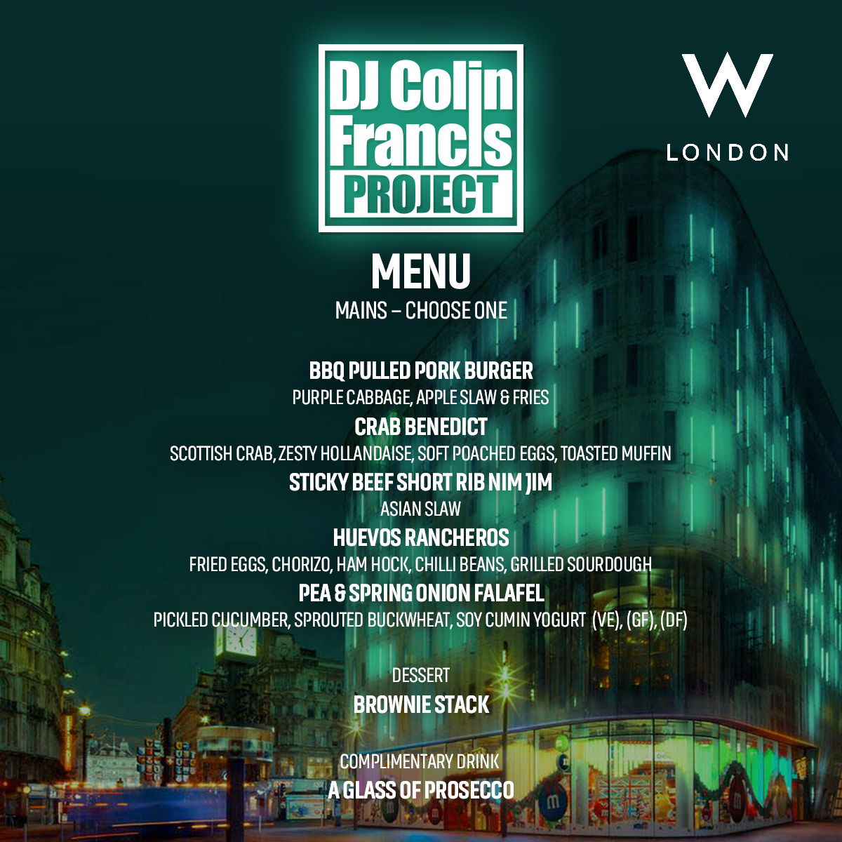 Colin Francis Project: Brunch at the W | Leicester Square, London Food ...