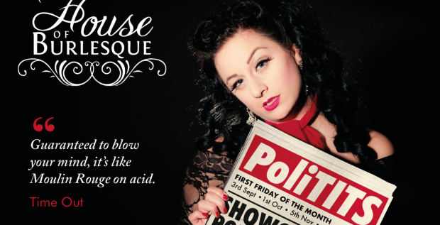 House of Burlesque...Politits | Covent Garden, London Cabaret/Burlesque ...