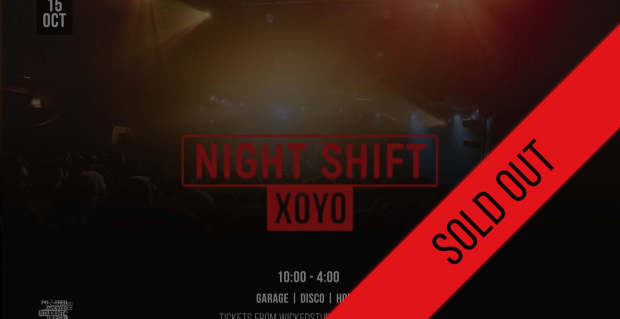 NIGHT SHIFT RAVE @ XOYO // 15th OCT // DRINK DEALS ALL NIGHT ...