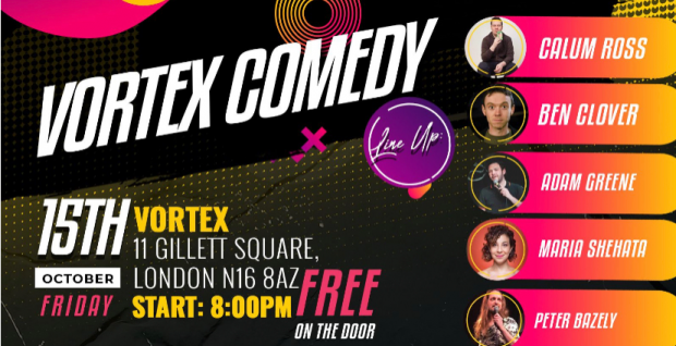 VORTEX COMEDY | Dalston, London Comedy Reviews | DesignMyNight