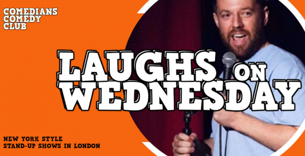 Comedians Comedy Club - LAUGHS ON WEDNESDAY | London Comedy Reviews ...
