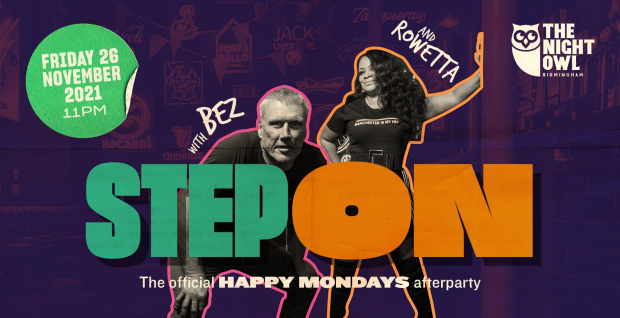 Happy Mondays Official After Party with Bez and Rowetta: STEP ON ...