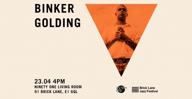 Brick Lane Jazz Festival: Binker Golding @ Ninety One Living Room ...